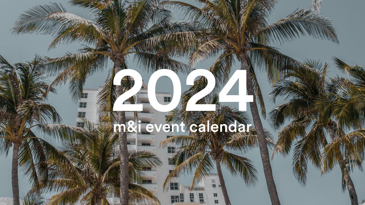 m&i 2024 full calendar video - YouTube