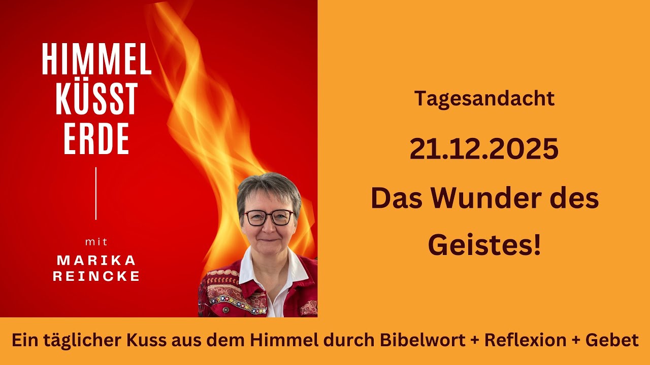 Andacht Himmel küsst Erde! - Das Wunder des Geistes! - YouTube