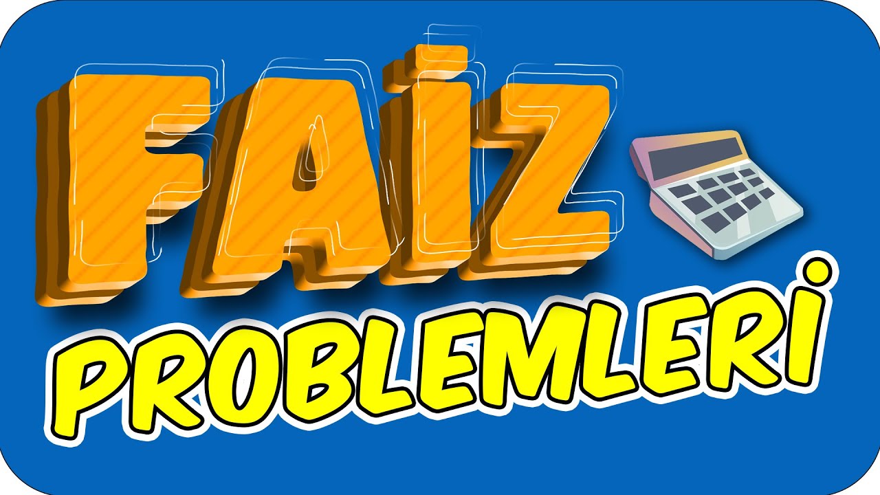 FAİZ PROBLEMLERİ - YouTube