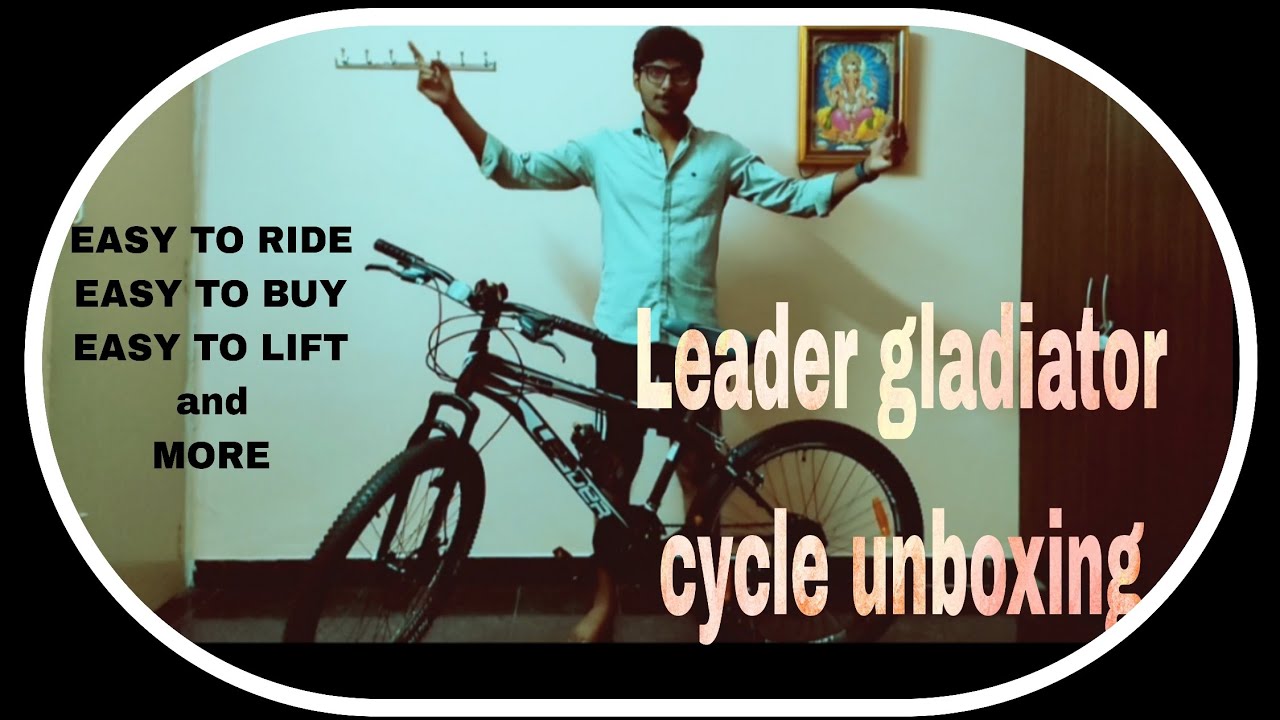 LEADER GLADIATOR 26T multi speed Unboxing and review || Telugu || NAC ...