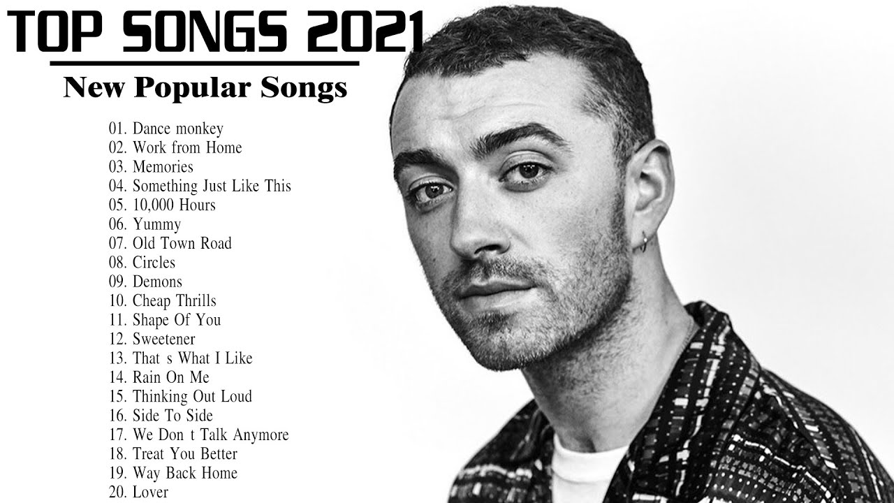 Najlepsze piosenki 2021 💖💖 Najpopularniejsza muzyka pop 2021 (lista ...