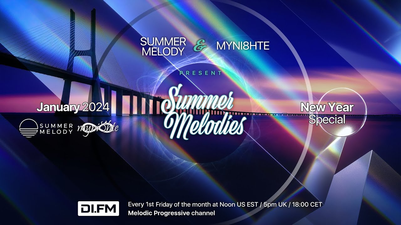 Summer Melodies on DI.FM - January 2024 with myni8hte (New Year Special ...
