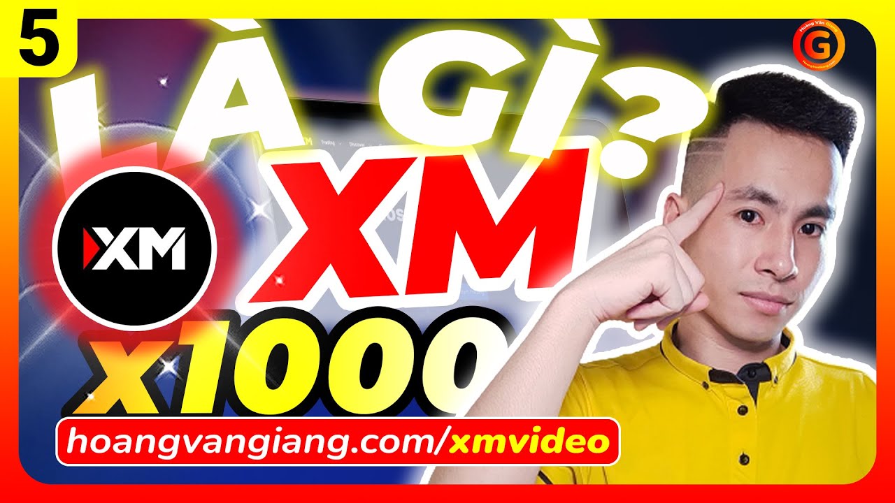 XM 5c | XM LÀ GÌ? Review sàn XM với Hơn 1000 Công Cụ tài chính và ĐÒN BẨY lên tới 1000 - YouTube