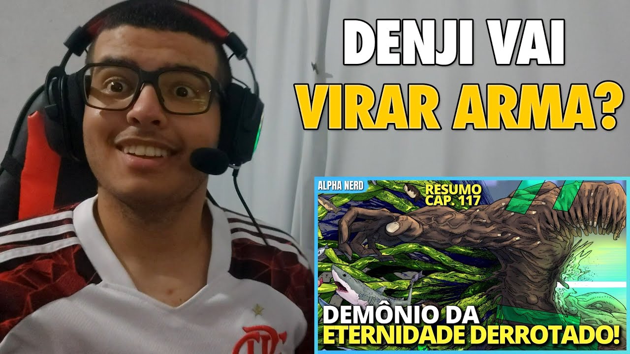 [REACT] DEMÔNIO ETERNIDADE DERROTADO PELA MITAKA! | RESUMO DO CAP. 117 DE CHAINSAW MAN@alpha ...