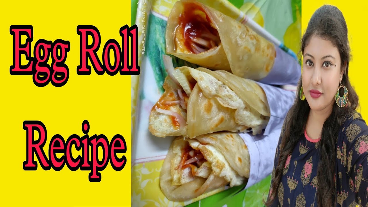 Egg Roll Recipe in Bengali - YouTube
