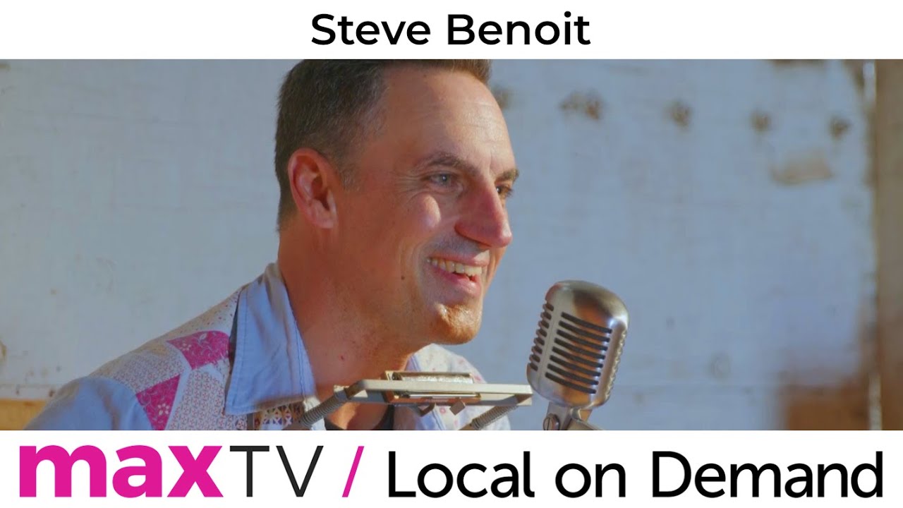 Steve Benoit - Ballad of a Lost Child - SaskTel maxTV Local on Demand ...