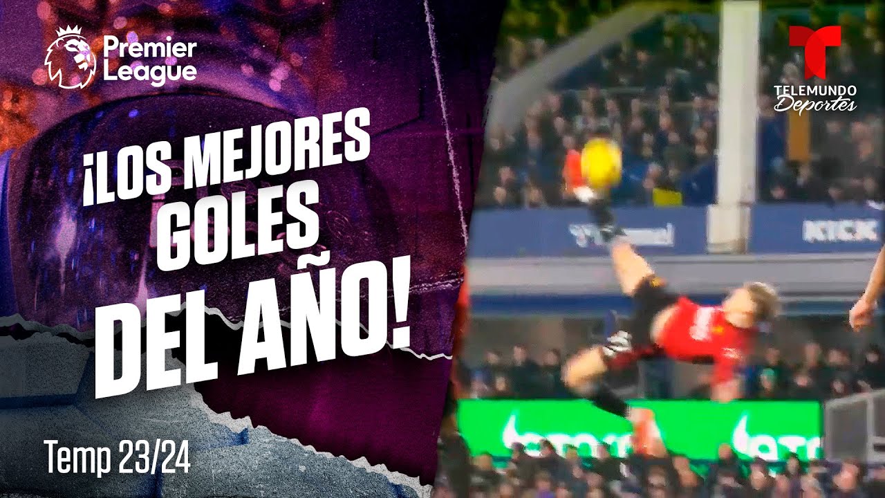 Top 5: Mejores goles del 2023 | Premier League | Telemundo Deportes ...