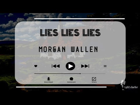 Morgan Wallace - Lies Lies Lies | Lyrics - YouTube