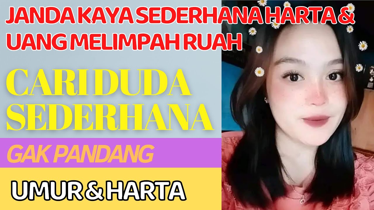 Janda Kaya Cari Duda Sederhana Penyayang Dan Setia ⁉ Janda Cari Jodoh