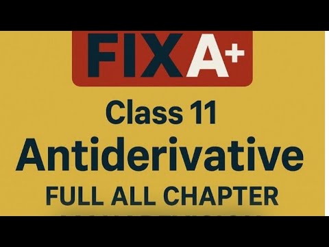 Basic Math class 11 antiderivative one shot all chapters Maharevision - YouTube