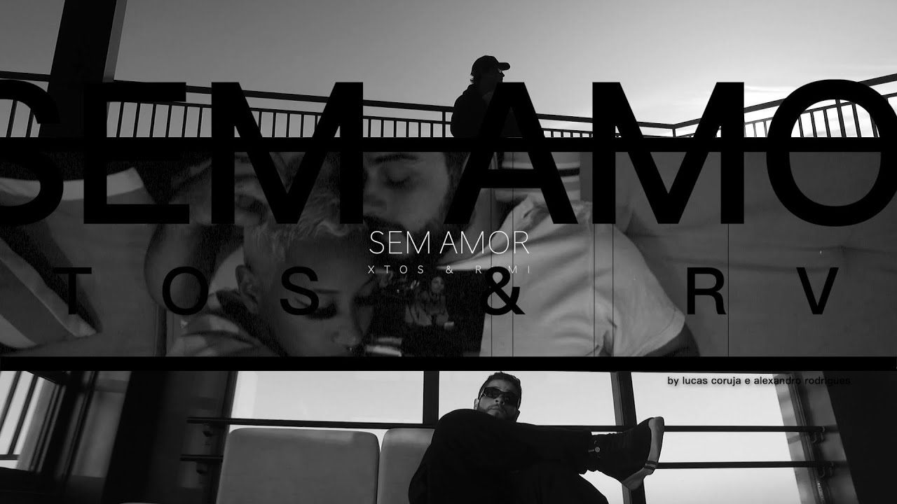 XTOS | Prod. Cheetos - Sem Amor feat. RVMI - YouTube