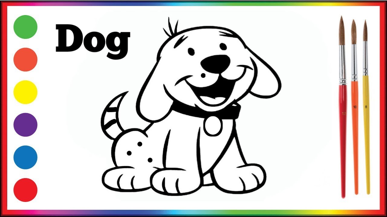 drawing dog, painting and coloring for kids and toddlers, how to draw ...