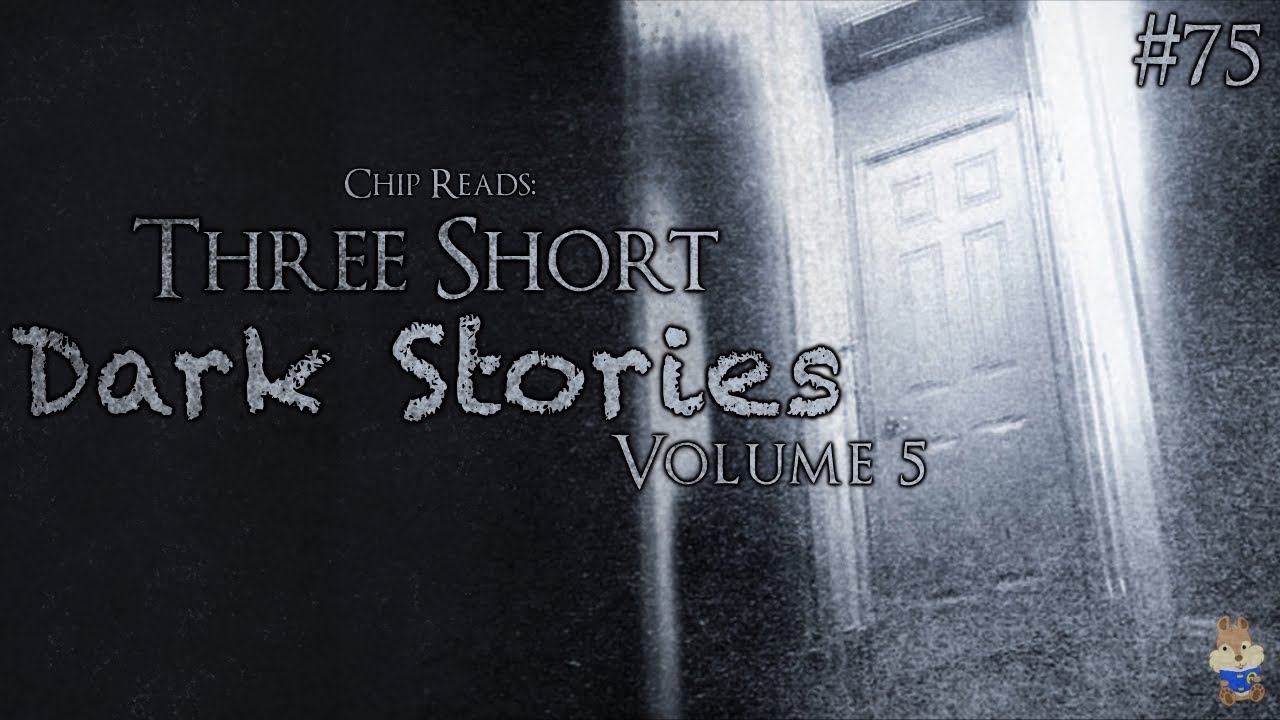 Three DARK Short Stories (Vol. 5) - YouTube