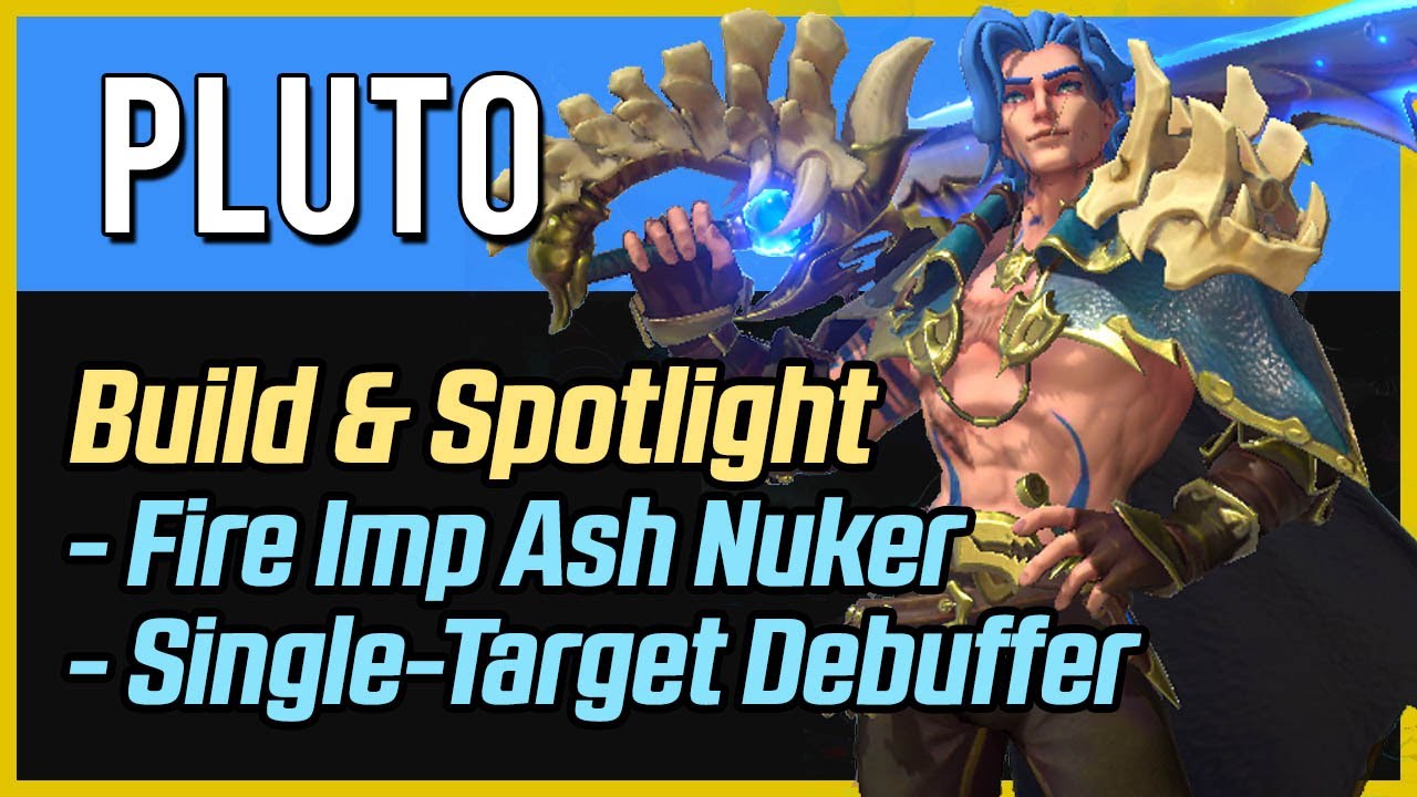 Pluto Build & Spotlight | Fire Imp Ash Nuker & Debuffer! | Awaken Chaos ...