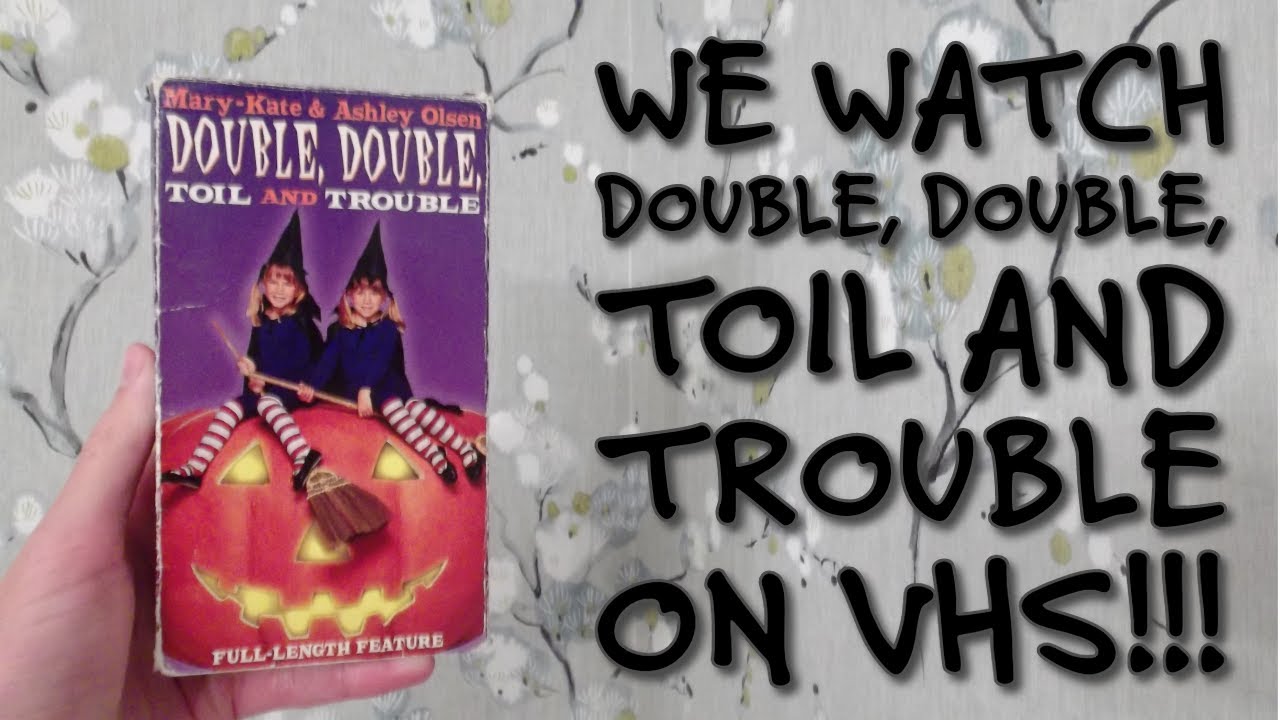 We watch Double, Double, Toil and Trouble on VHS! - YouTube
