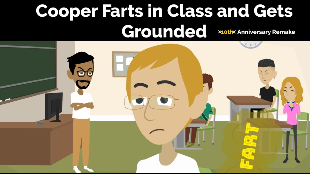 Cooper Farts in Class and gets Grounded (10th Anniversary Remake) - YouTube