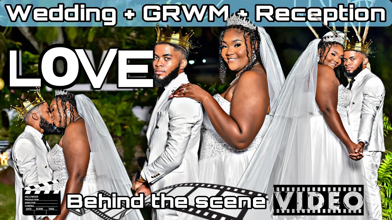 The ultimate wedding Guide | Behind the scene | Reception💃🏽🕺🏽+ GRWM # ...