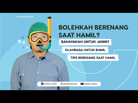 Bolehkah Berenang Saat Hamil? | #TanyaDokterKeven
