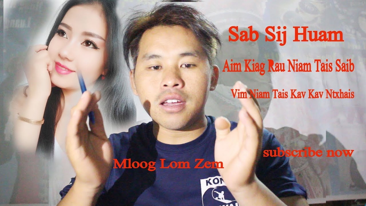 Kwv Huam Sib Aim - Deev Kiag Rau Niam Tais Saib 100% News - YouTube