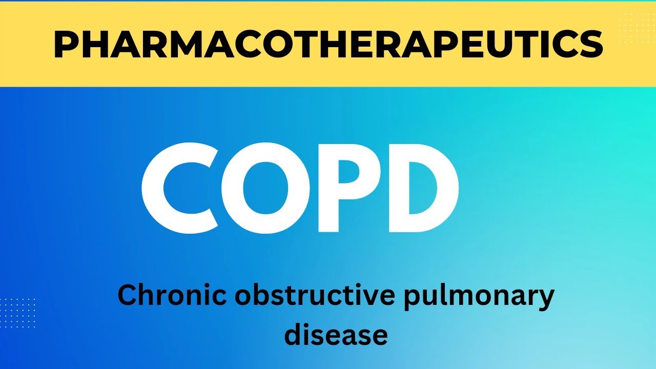 Pharmacotherapeutics COPD chronic obstructive pulmonary disease ...