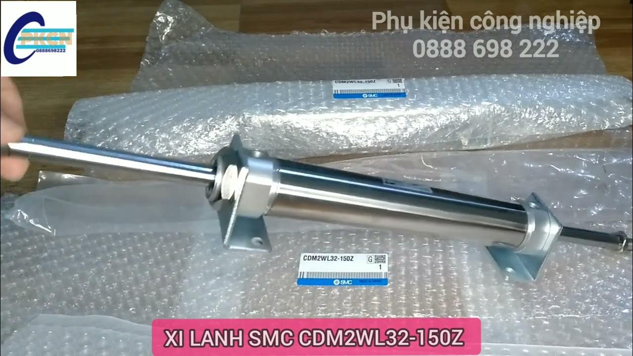 XI LANH SMC CDM2WL32-150Z XILANH 2 ĐẦU TRỤC - YouTube