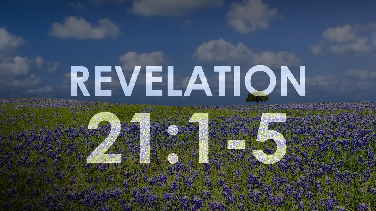 REVELATION 21:1-5 Verse by verse commentary #newheaven #newearth # ...
