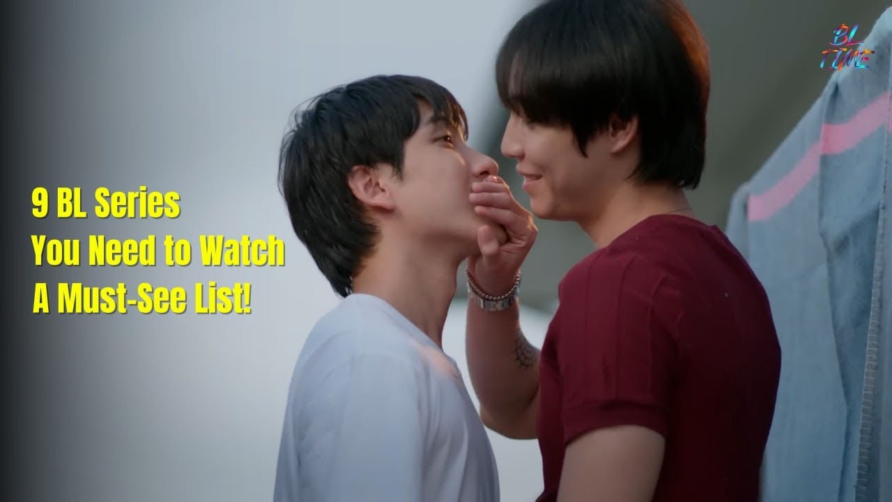 9 BL Series You Need to Watch – A Must-See List! - YouTube