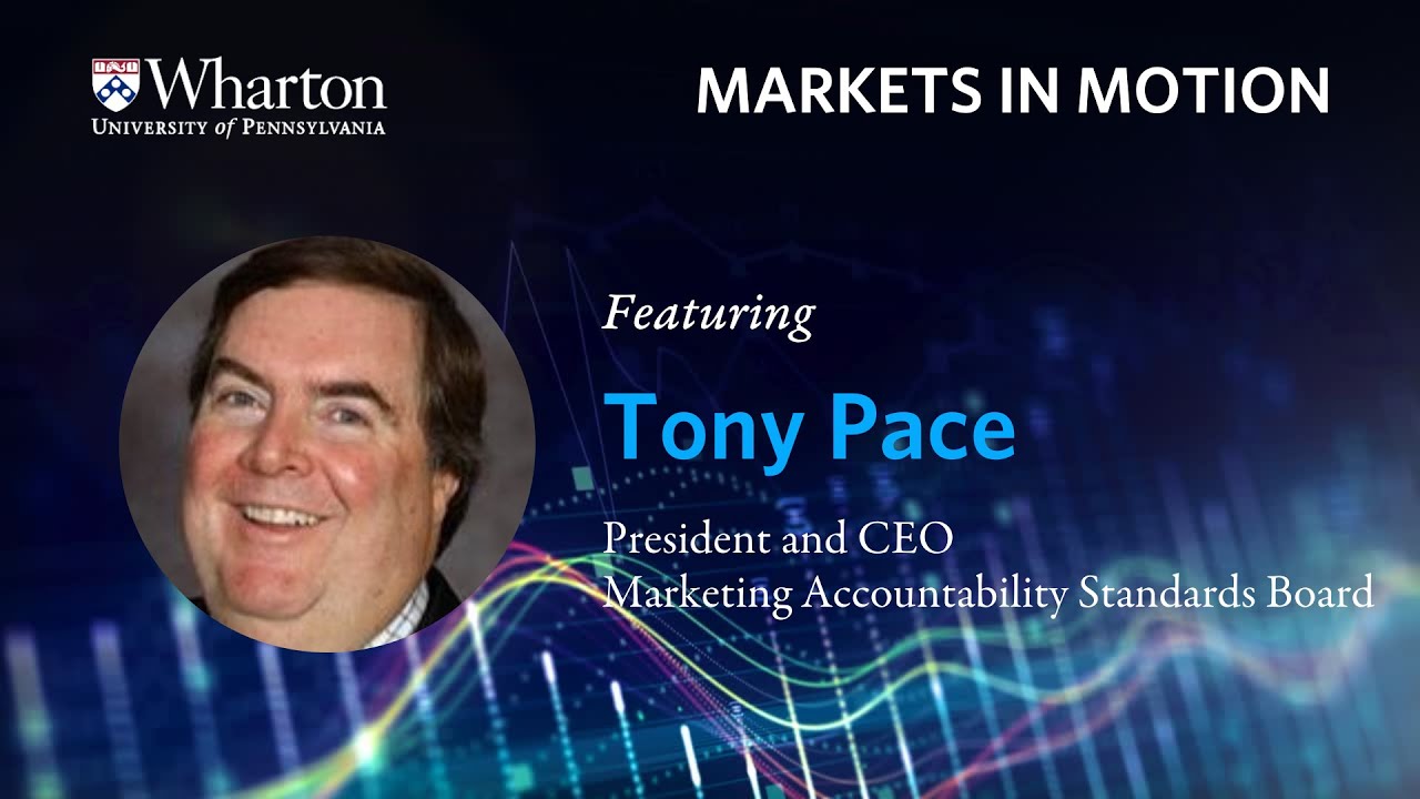 Markets in Motion with Tony Pace, President and CEO of Marketing ...
