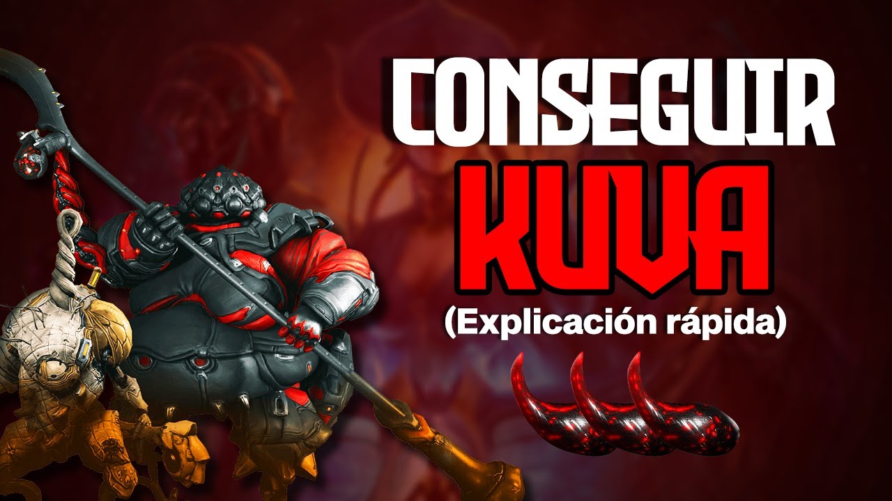 🔥 Cómo conseguir KUVA - WARFRAME (Explicación rápida) 🔥 - YouTube