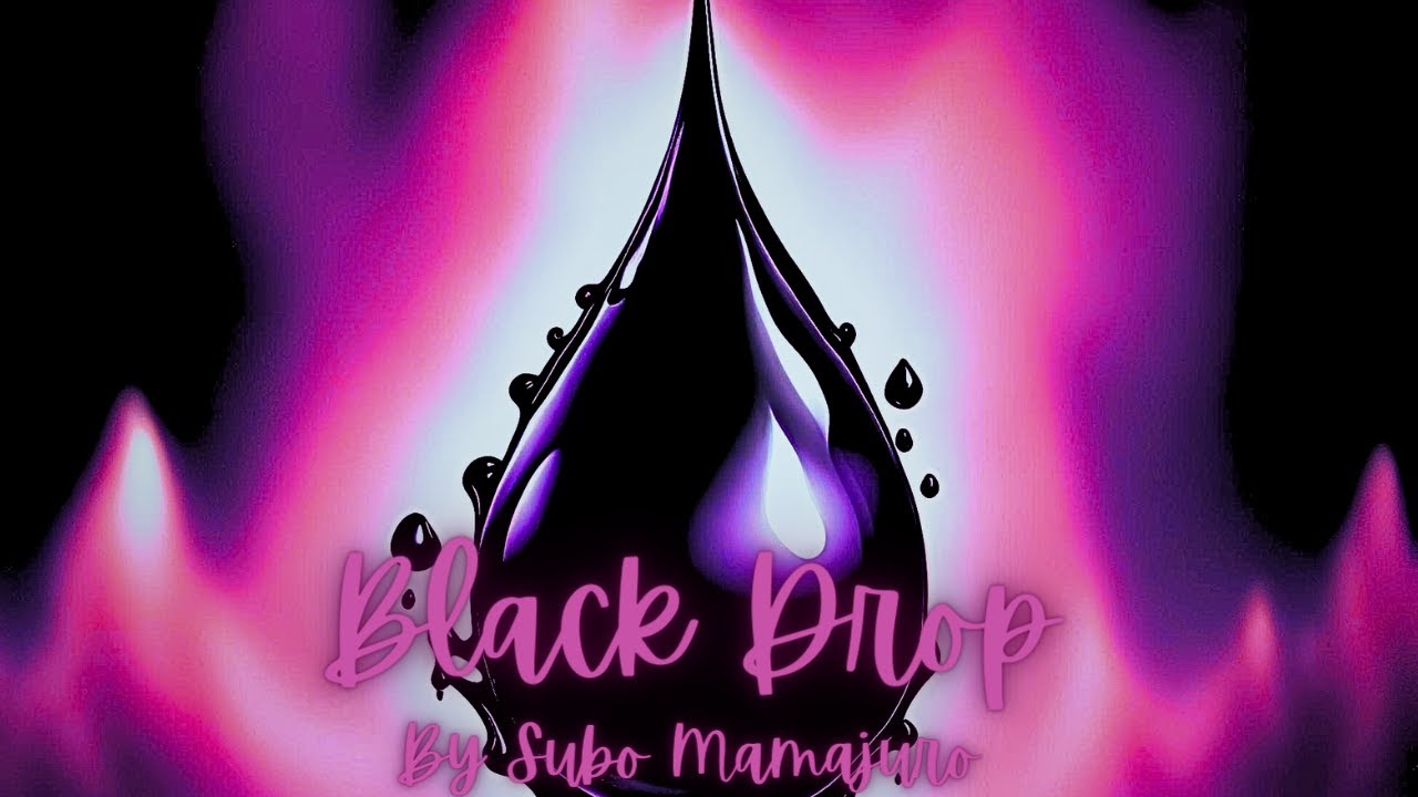 Black Drop - YouTube