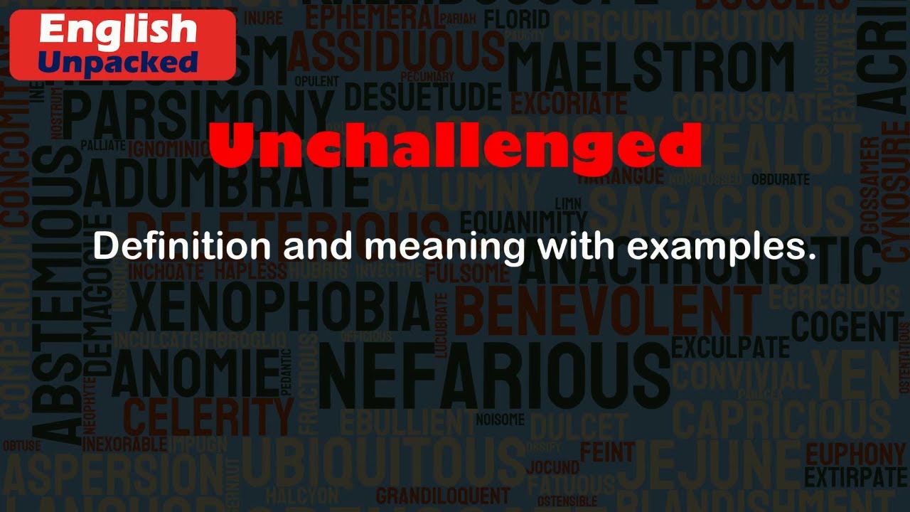 Unchallenged - YouTube