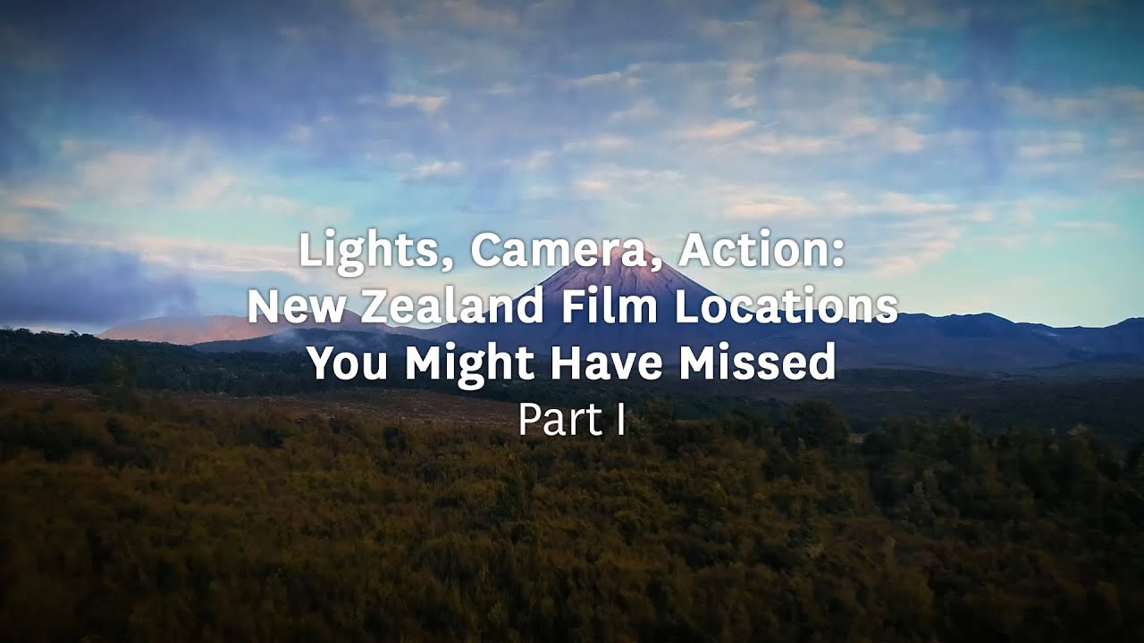 New Zealand Film Locations You Might Have Missed: Part One - YouTube