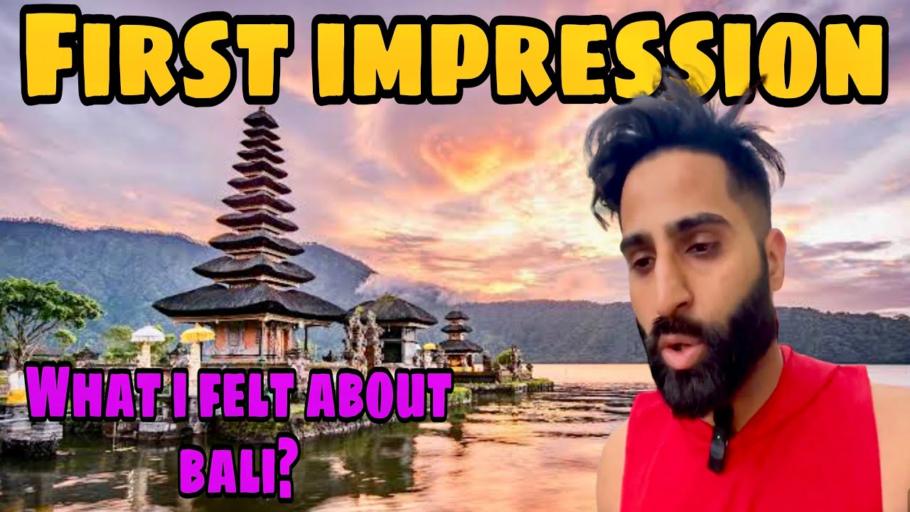 First Impression Of A Beautiful Island (Bali) 🏝️ ️| Why Bali Is Unique ...
