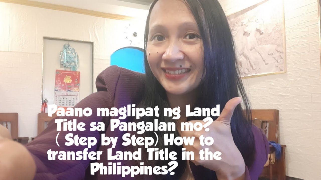 Paano maglipat ng Land Title sa Pangalan?How to transfer Land Title in ...