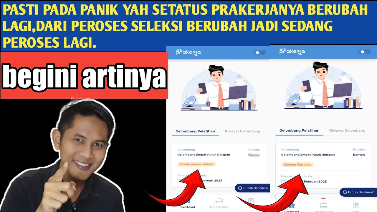 setatus prakerja dalam proses seleksi ,berubah lagi dalam proses ...