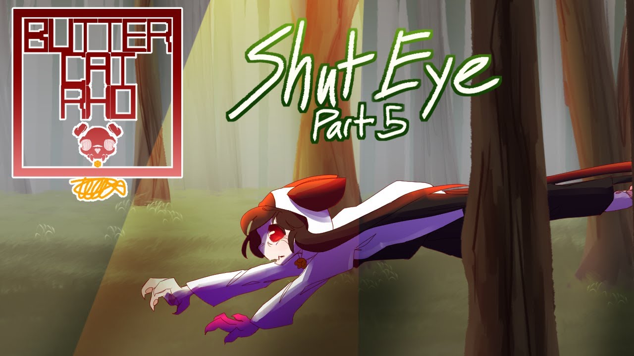 Shut Eye // Part 5 // 1 Week OC MAP - YouTube
