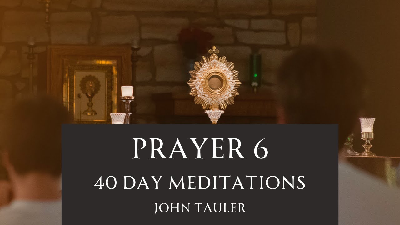 Prayer 6 || A Prayer for Perfect Self-denial and Love - YouTube