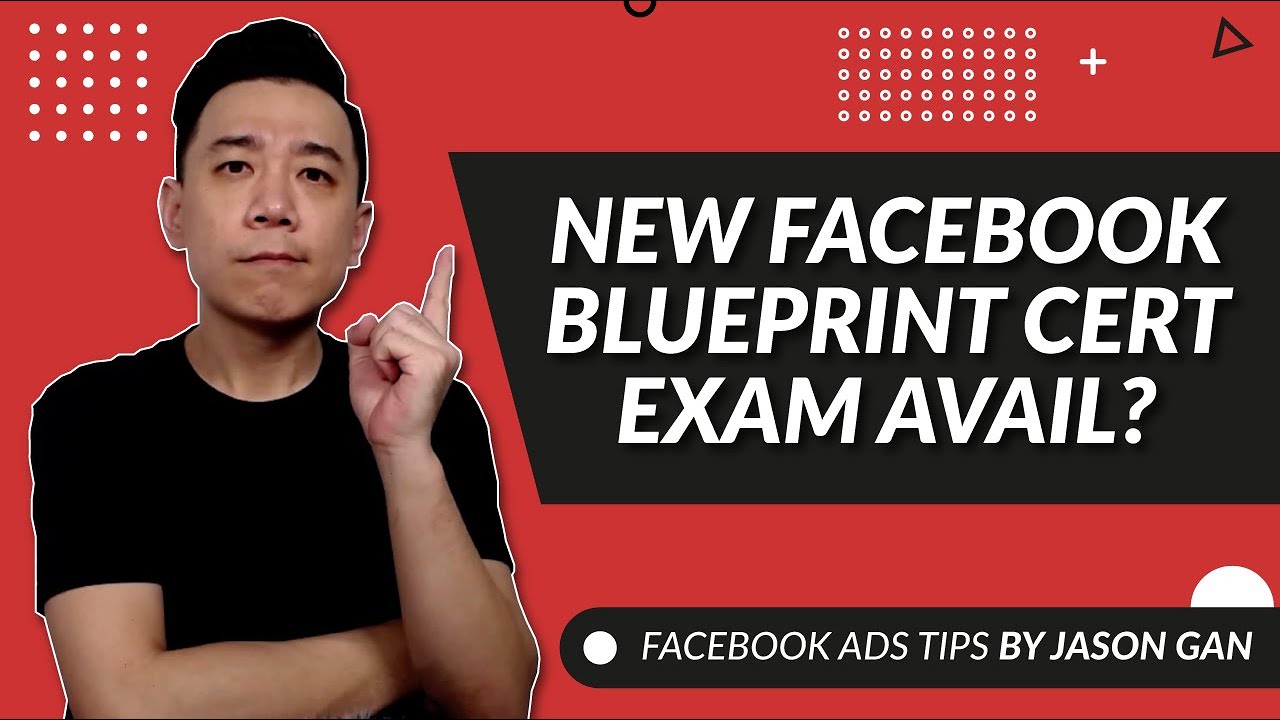 New Facebook Blueprint Certifications - What're they? (FB Blueprint ...