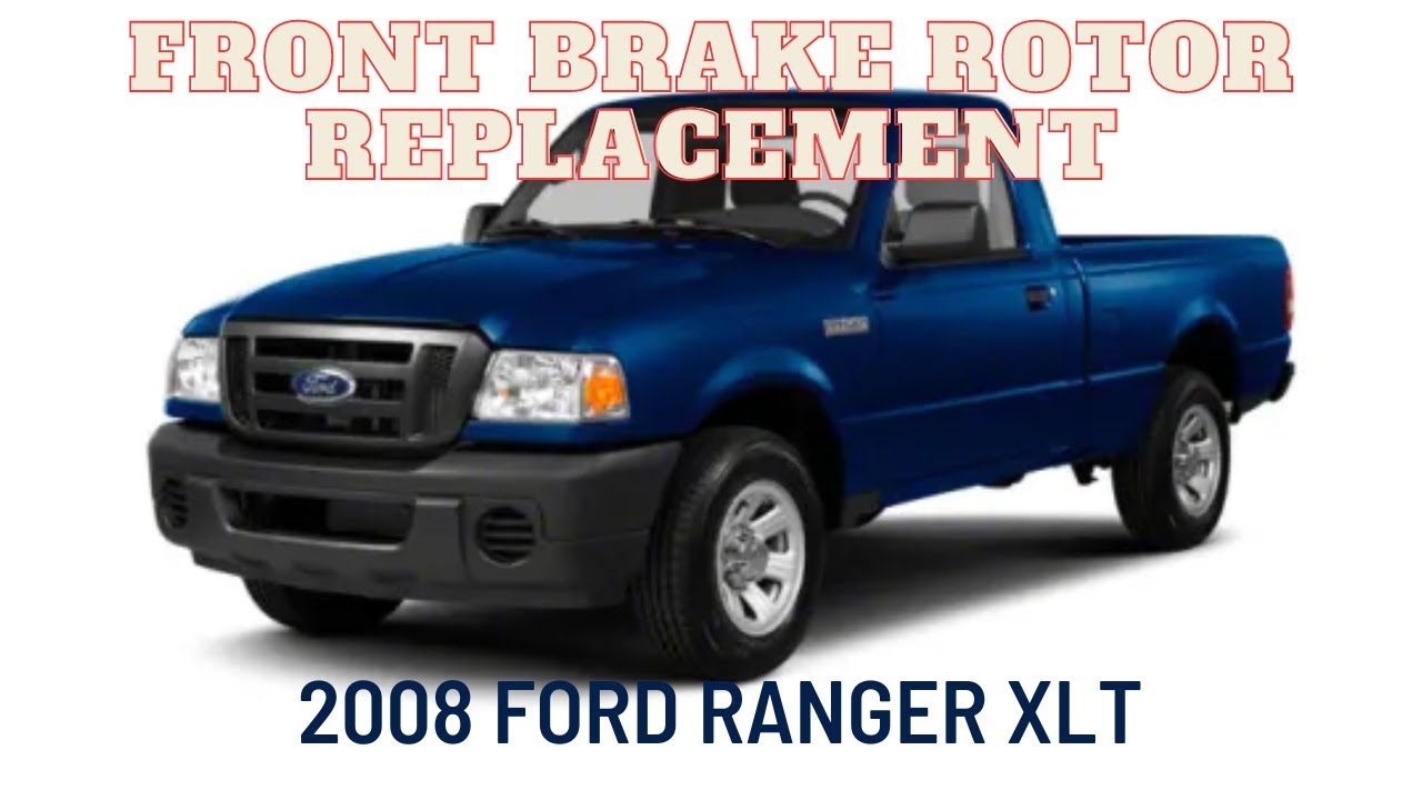 How To Replace Front Brake Rotors on a 2008 Ford Ranger XLT - YouTube