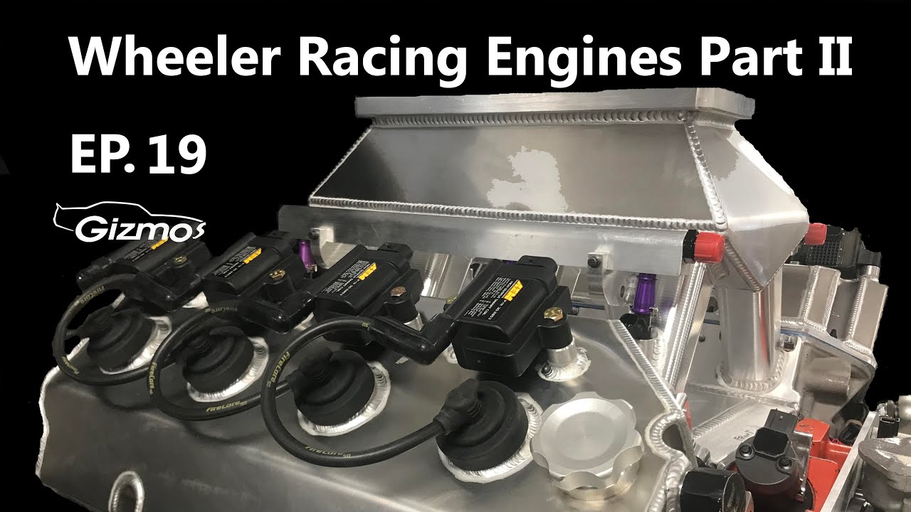 Gizmos Garage Episode 19 - Wheeler Racing Engines Part II - YouTube