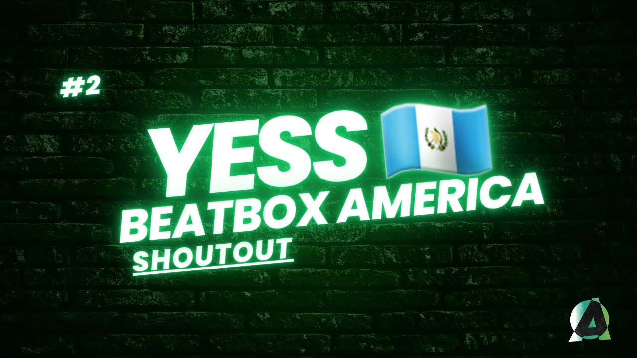 YESS 🇬🇹 Shoutout Beatbox America 2023 - YouTube