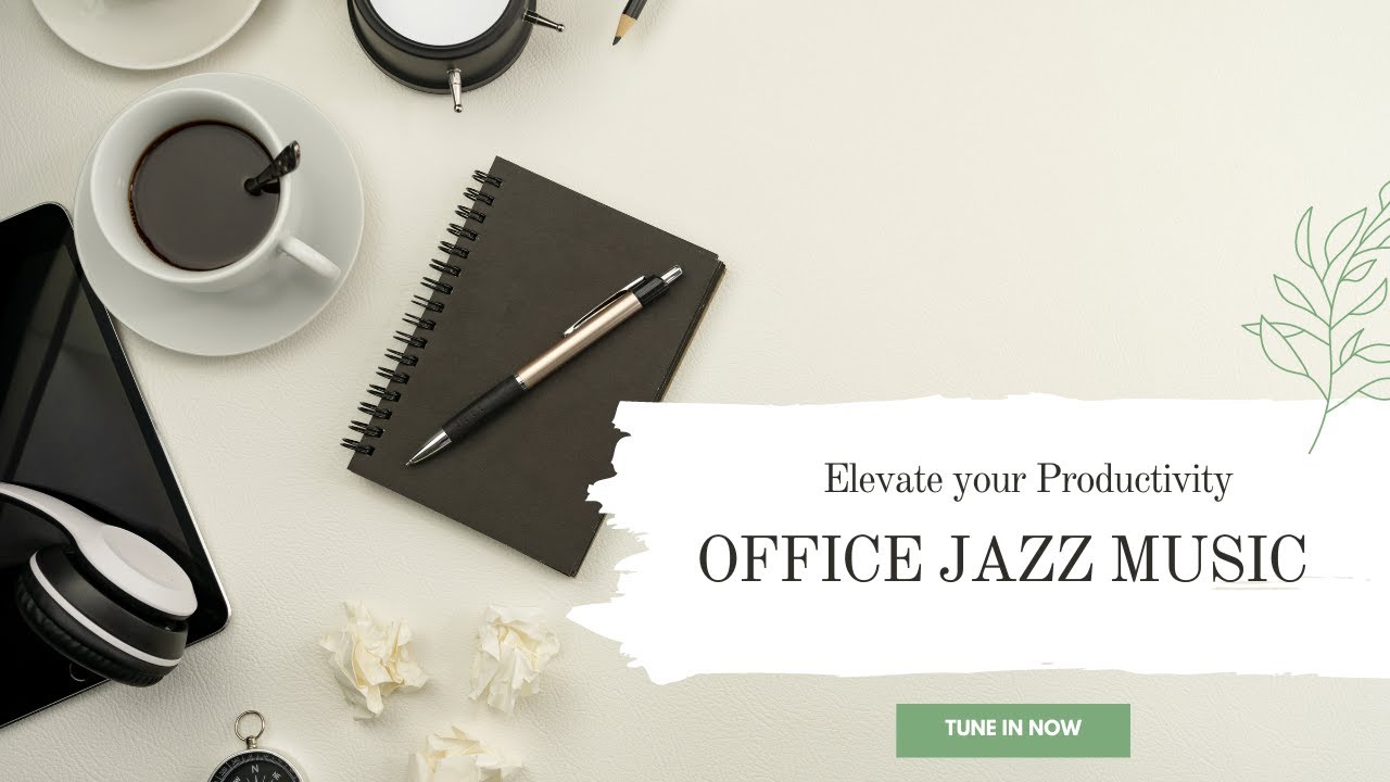 Office Jazz Music, Relaxing JAZZ Music For Work, Concentration and ...
