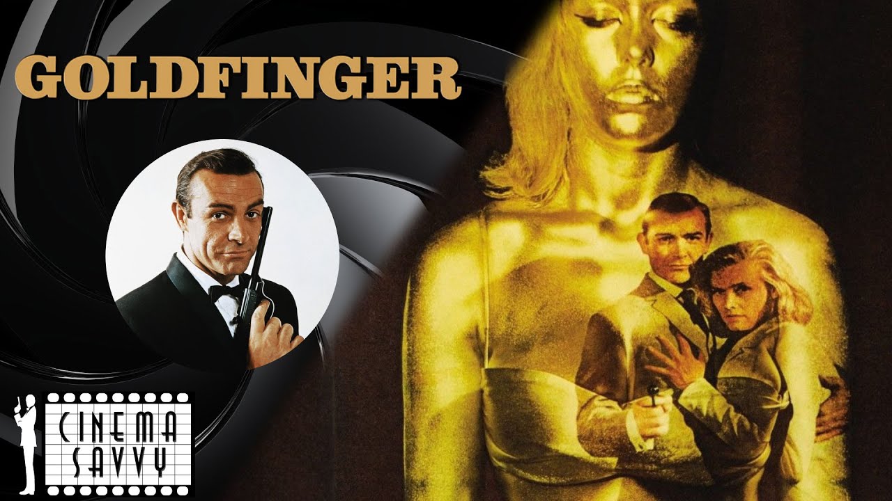 GOLDFINGER (1964) REVIEW - JAMES BOND RETROSPECTIVE - Cinema Savvy ...