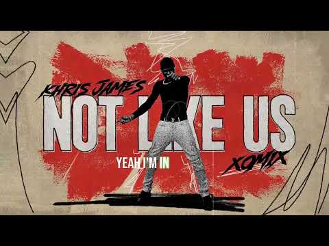 Khris James - Not Like Us (XOMix) | LYRIC VIDEO - YouTube