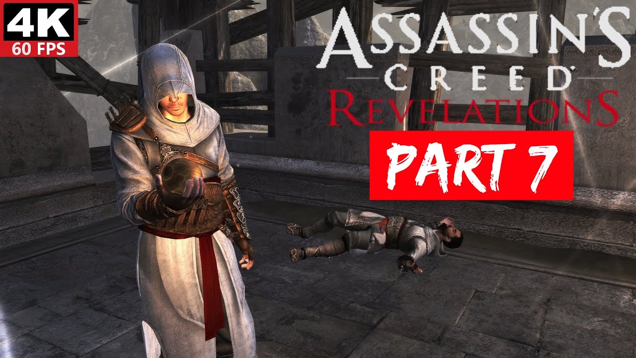 Assassin's Creed Revelations 4K Gameplay Walkthrough Part 7 No ...