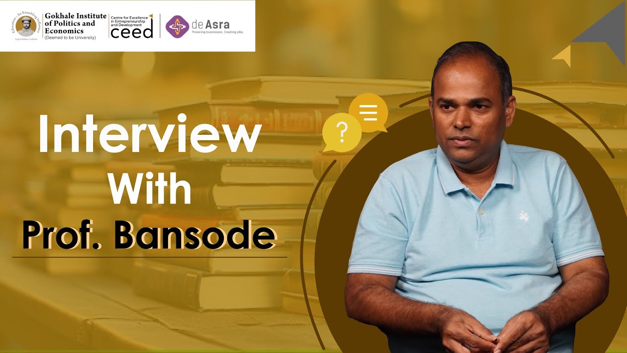 ExCEED Episode | Prof Prashant Bansode | CEED | Gokhale Institute | deAsra - YouTube