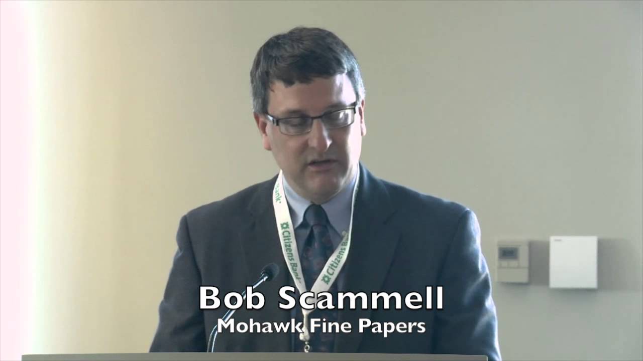Bob Scammell of Mohawk Fine Papers - YouTube
