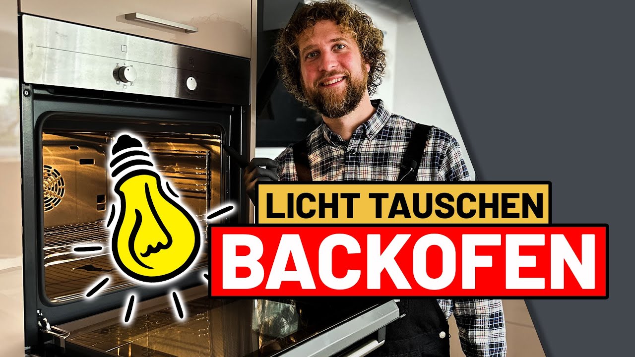 Spannende Backofen Gluhbirne Wechseln Fotos