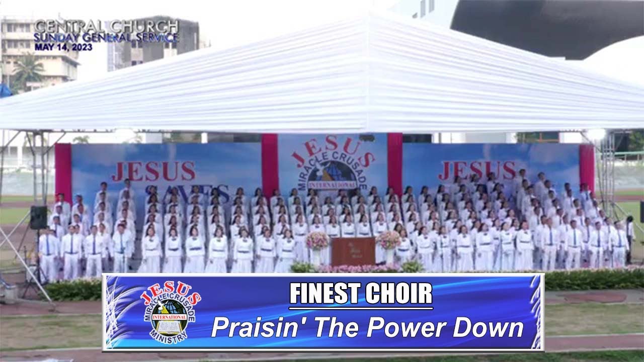 JMCIM | Praisin' The Power Down | Finest Choir | May 14, 2023 - YouTube