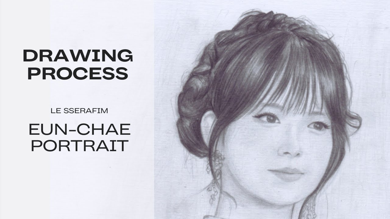 [Drawing] Eun-Chae portrait (LE SSERAFIM) - YouTube
